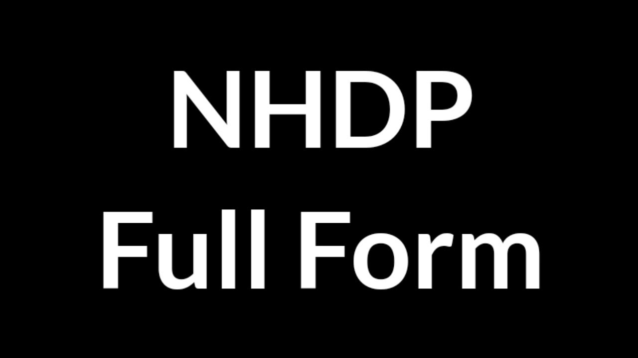 NHDP Full Form || NHDP || Full Form || NHDP Meaning - YouTube