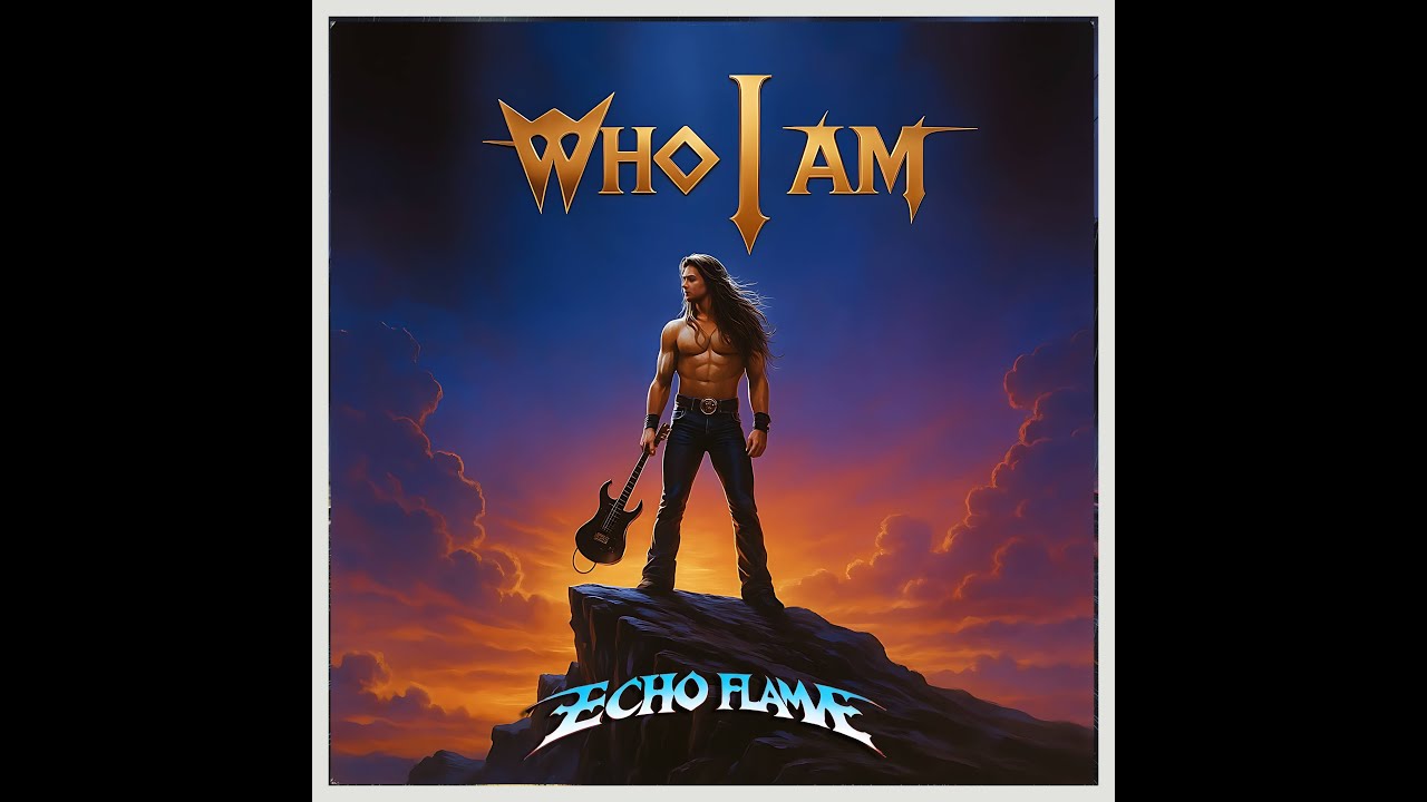 Who I Am - Echo Flame – 80s HAIR METAL POWER BALLAD (Official Audio) - YouTube