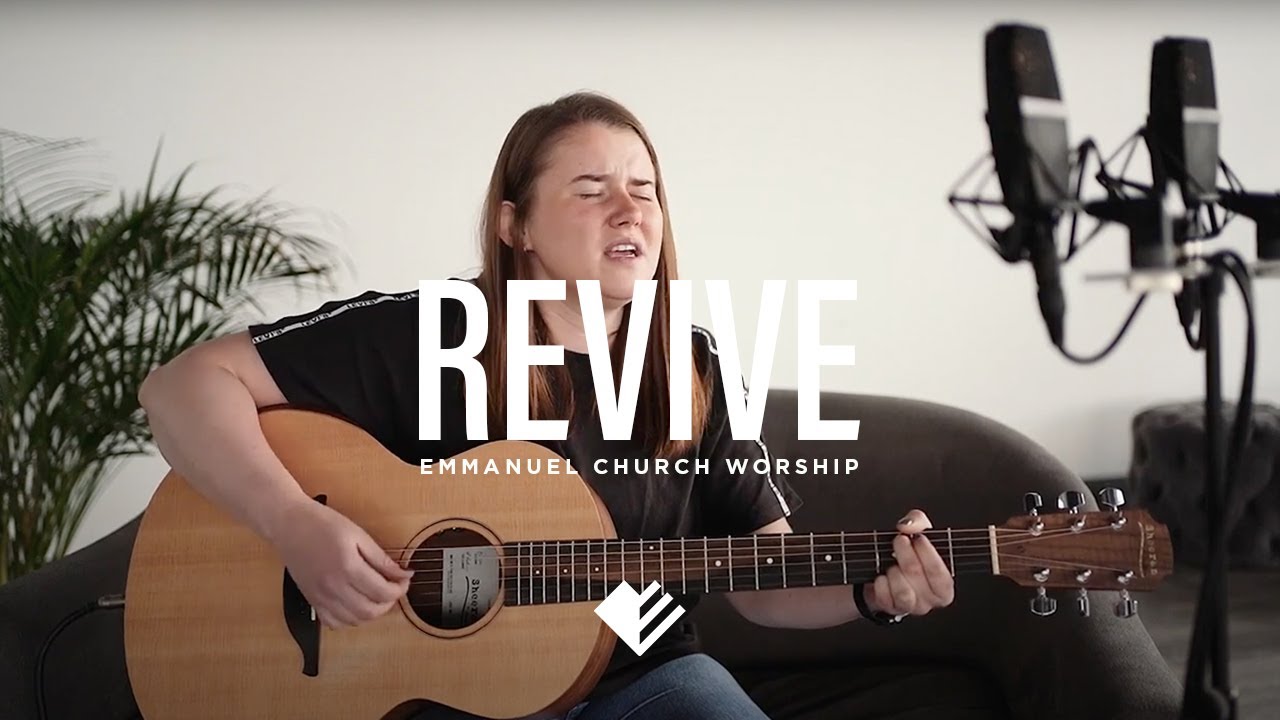 Revive - Emmanuel Church Worship (feat. Sarah Patterson) - Lockdown ...