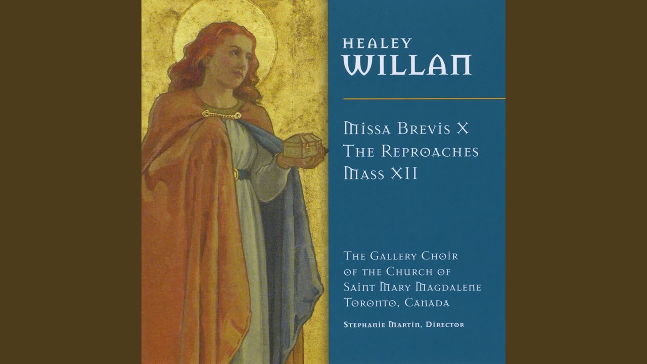 Willan, The Reproaches - YouTube