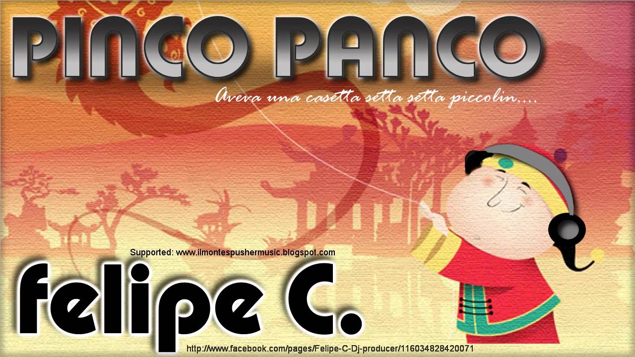 Felipe C - Pinco Panco - YouTube