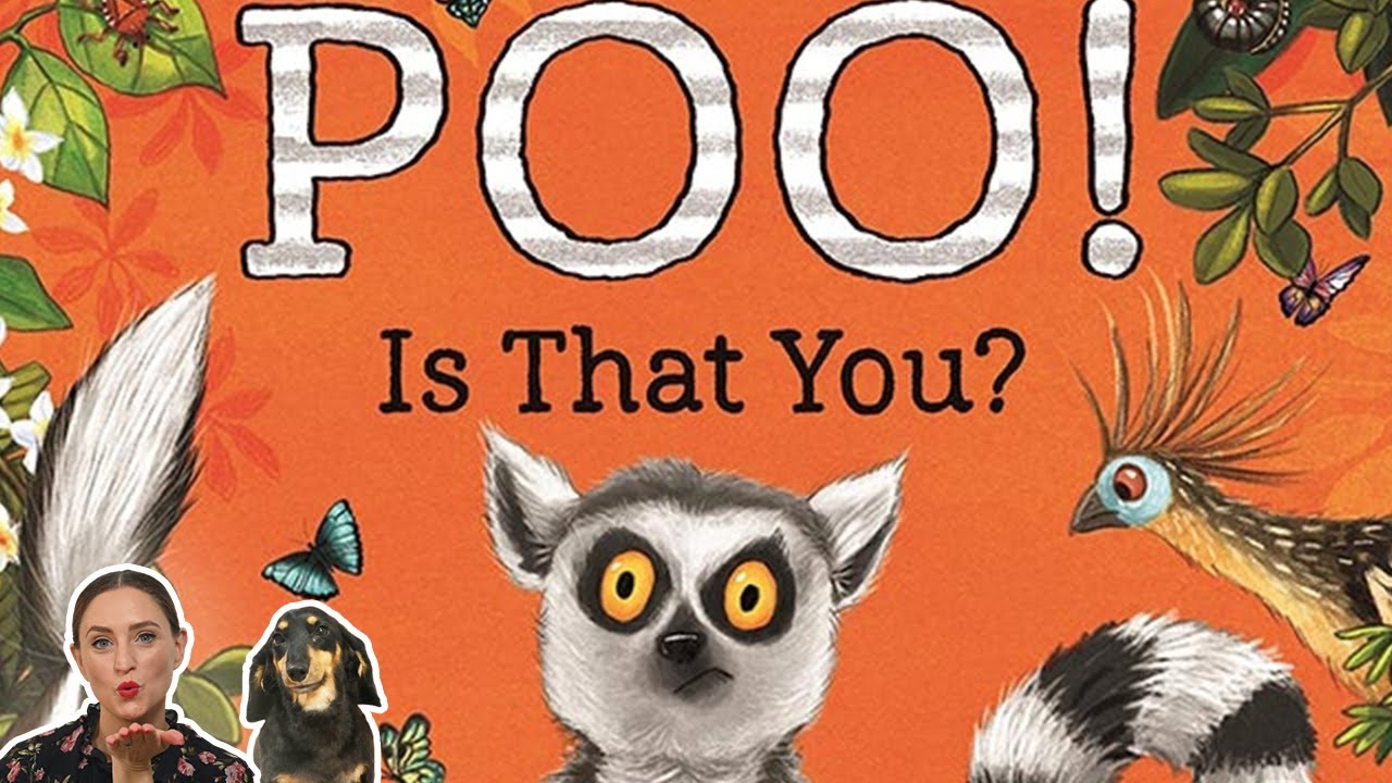 💩 Kids Book Read Aloud: POO! IS THAT YOU? by Clare Helen Welsh - YouTube