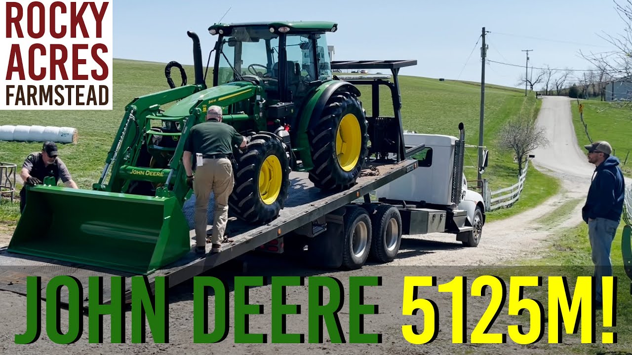 The New John Deere 5125M Arrives At The Farmstead! Spring 2022! - YouTube