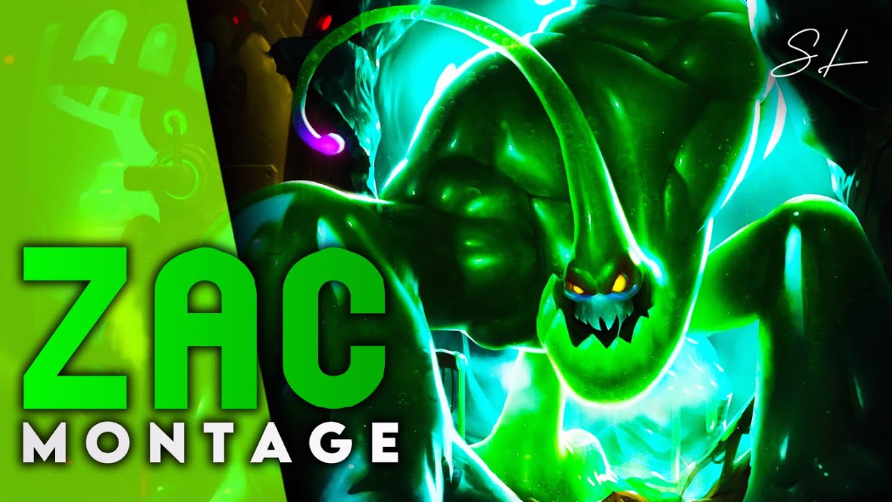 ZAC MONTAGE | the Secret Weapon | Zac Main | Zac highlights | LoL ...