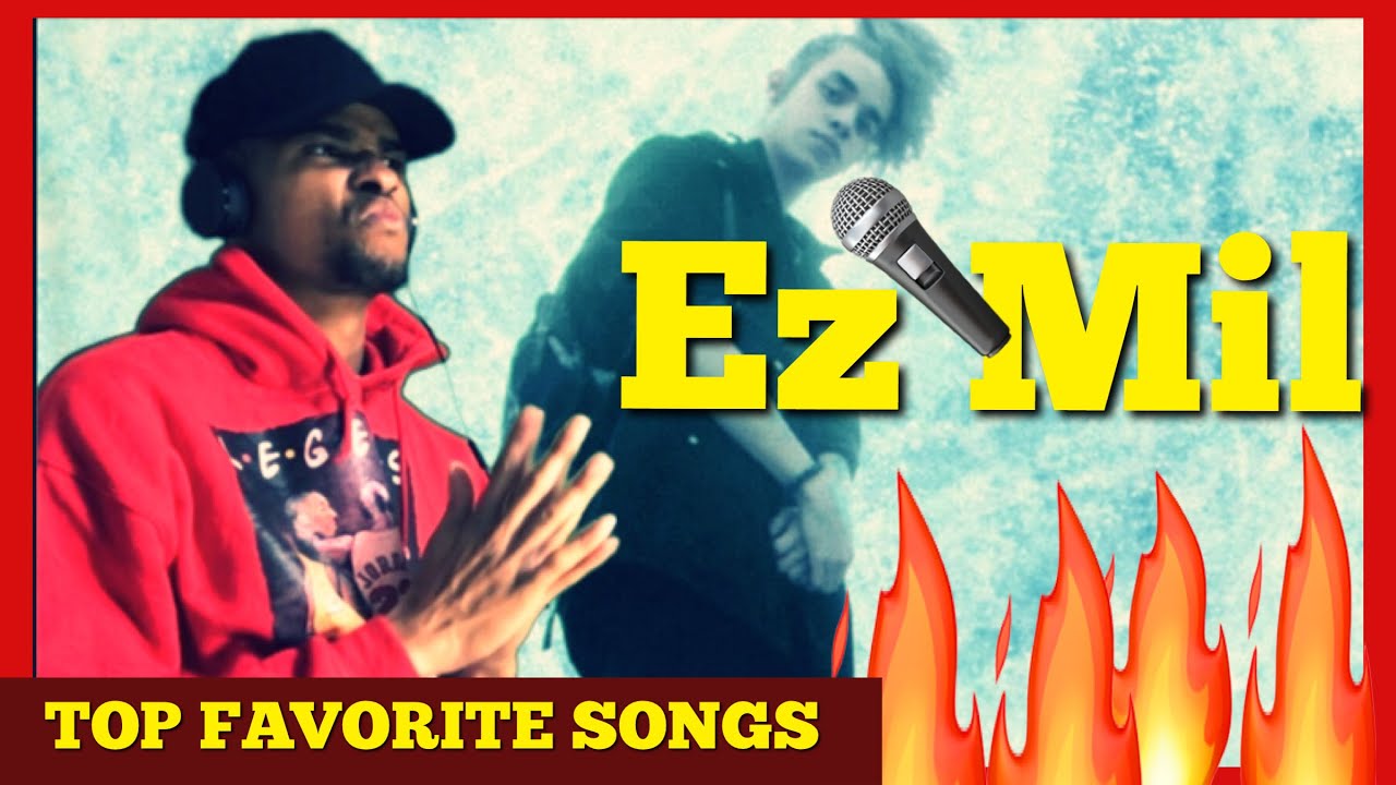 Top Favorite Ez Mil Songs - YouTube