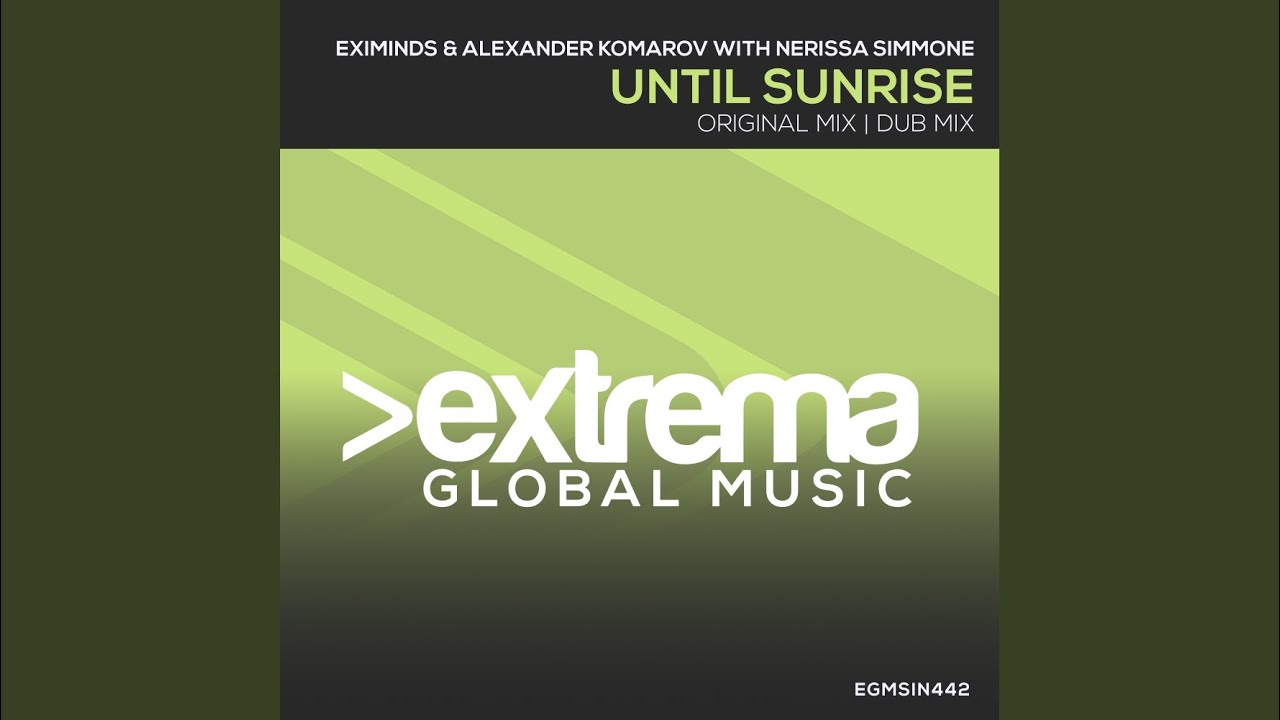 Until Sunrise (Extended Dub Mix) - YouTube