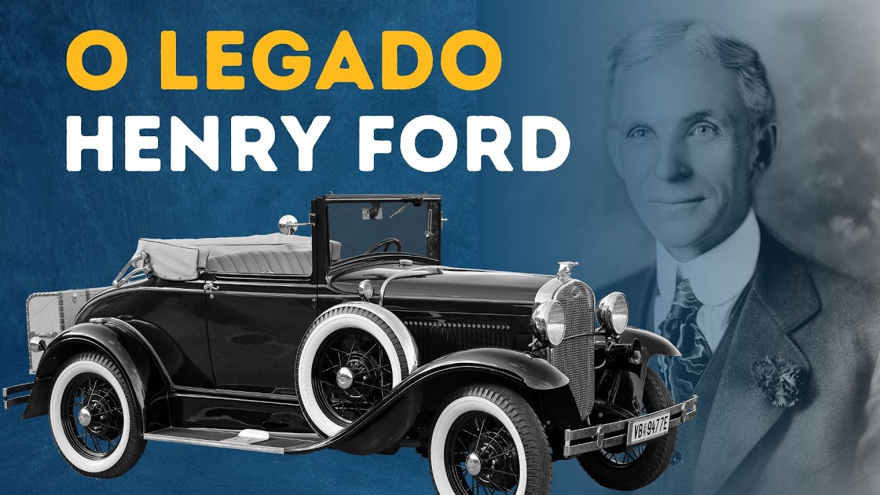 A história de Henry Ford: Da linha de montagem ao legado duradouro ...