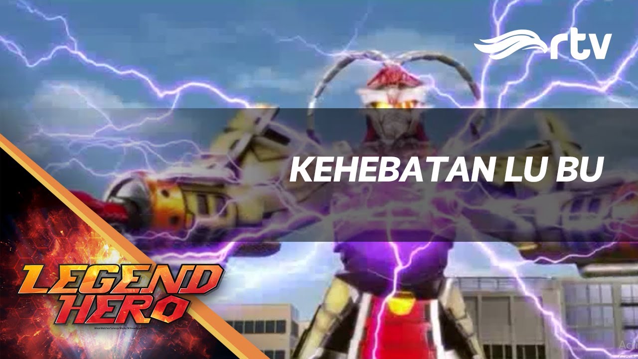 Legend Hero RTV : Kehebatan Lu Bu - YouTube