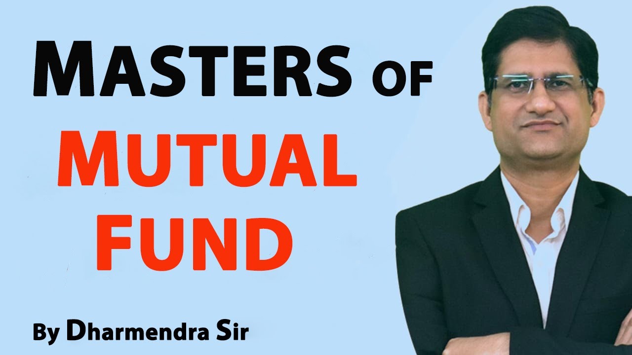 MASTERS OF MUTUAL FUND Course I Educational Course on Mutual Funds I ...