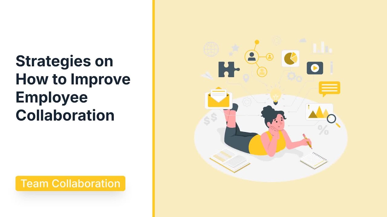Strategies on How to Improve Employee Collaboration - YouTube