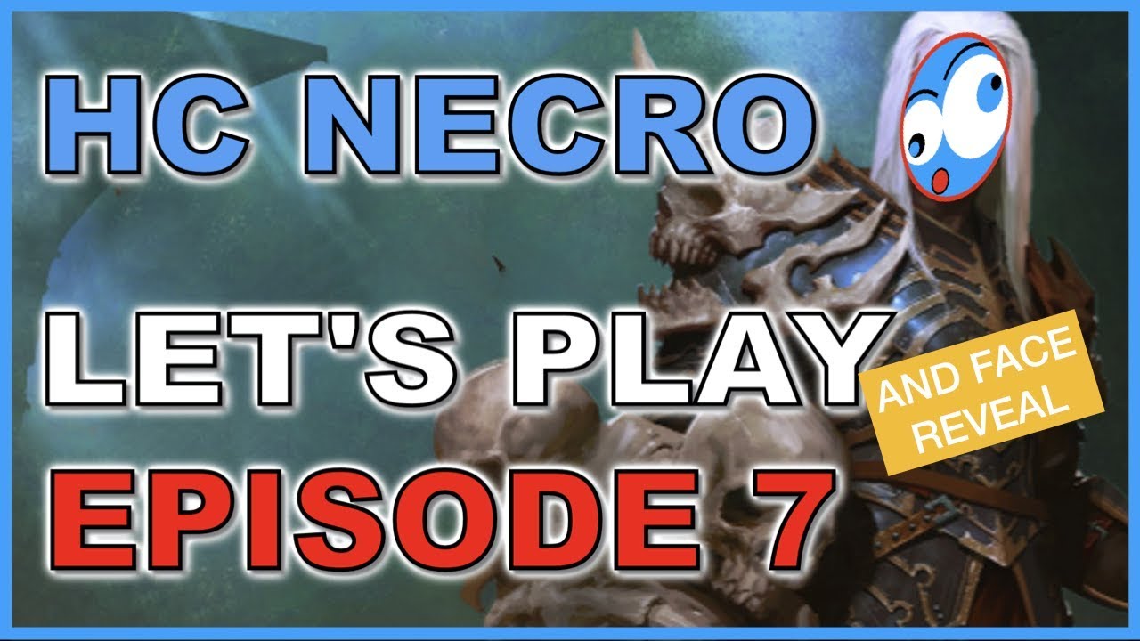 Face Reveal (very short) and Necro Hard Core Let's Play Episode 7 ...