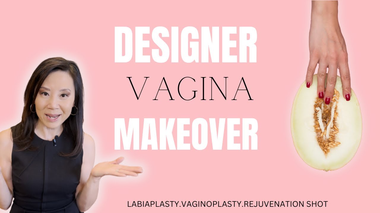 DESIGNER VAGINA MAKEOVER SURGERY - LABIAPLASTY, VAGINOPLASTY ...