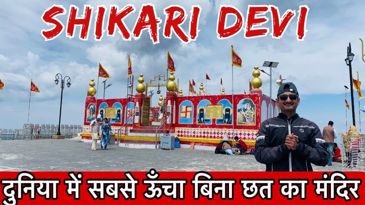 Shikari Devi Temple - Ride To World's Highest Temple Without Roof ...
