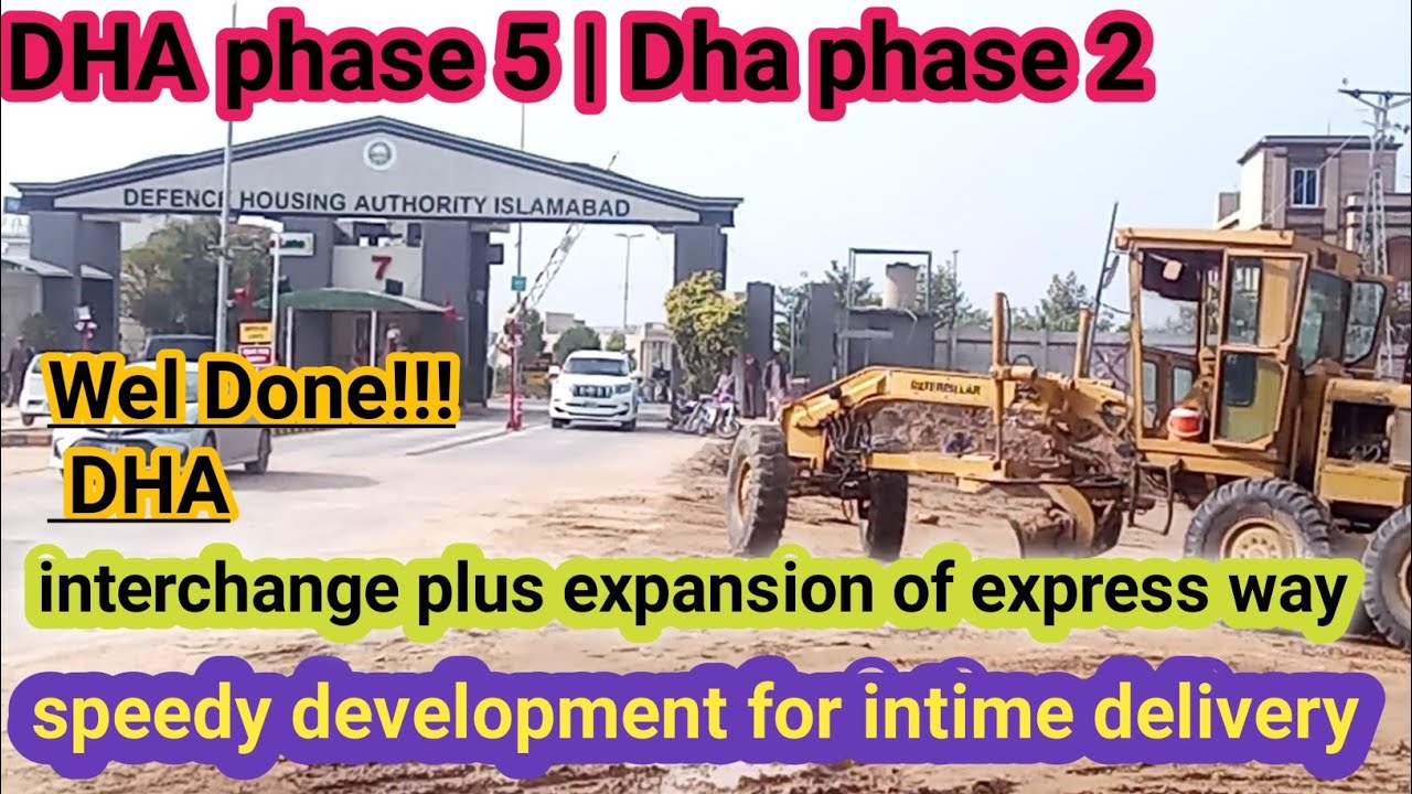 dha phase 2 islamabad | dha phase 5 islamabad interchange and expansion ...