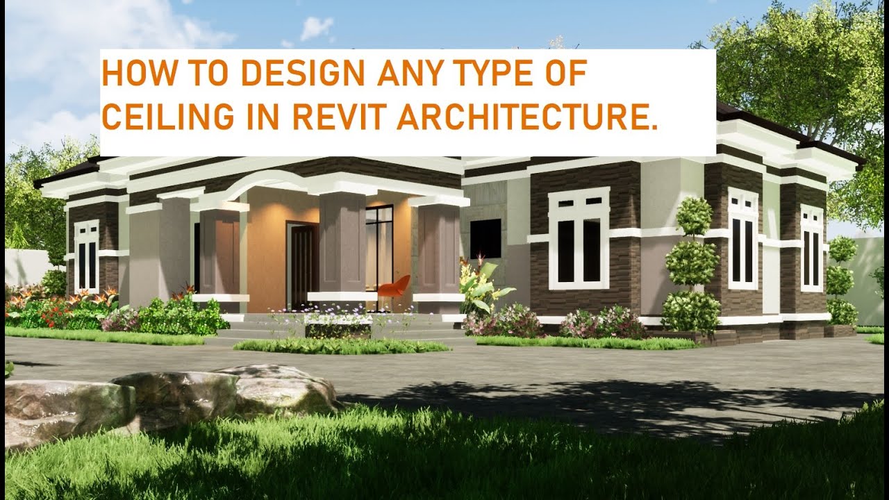 HOW TO DESIGN ANY TYPE OF CEILING IN REVIT. - YouTube