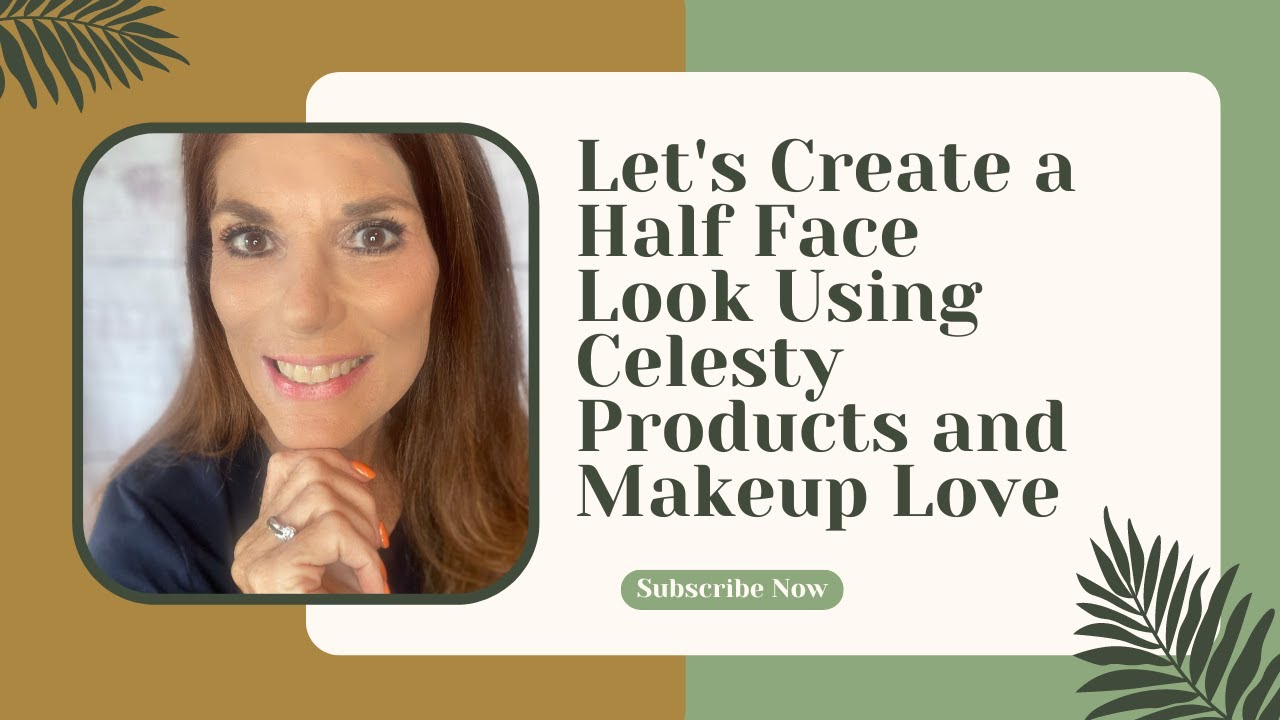 Let's Create a Half Face Look Using Celesty Products and Makeup Love ...