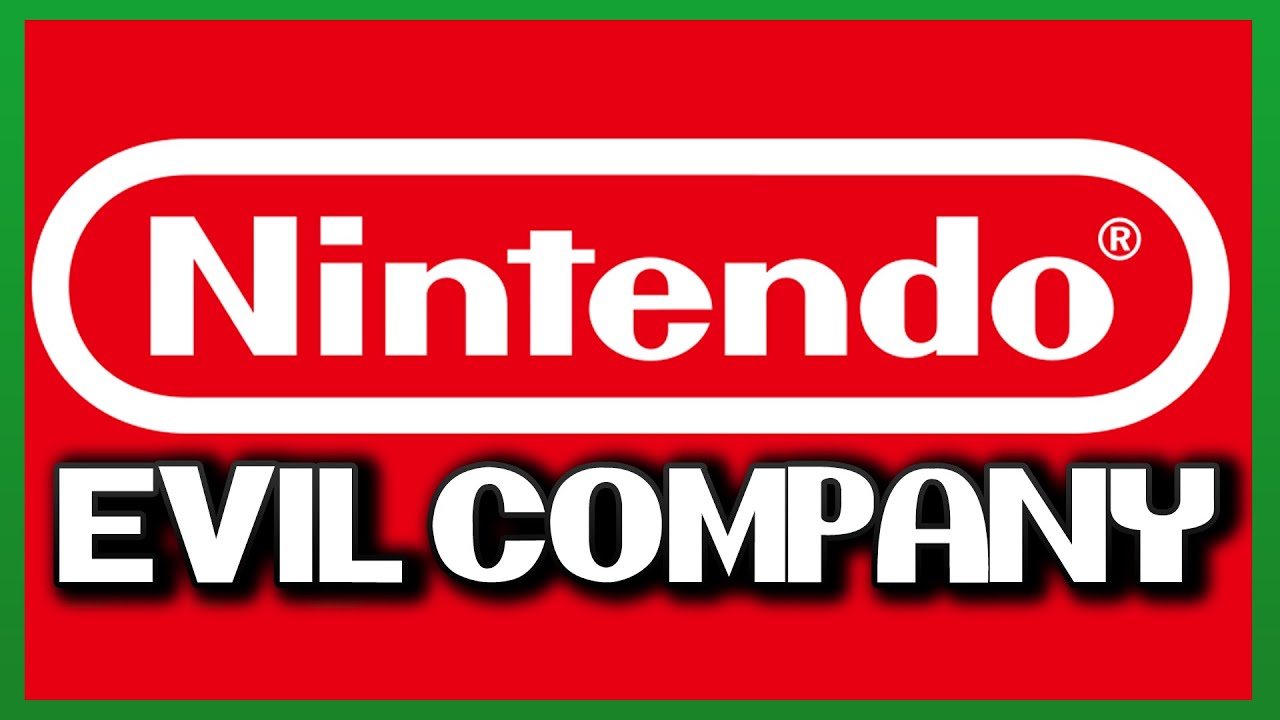 Nintendo is An Evil Company - YouTube