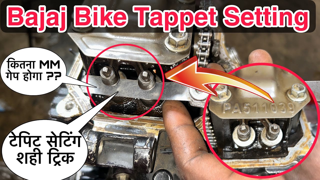 Bajaj bike tappet setting full details, how to Bajaj bike correct valve ...