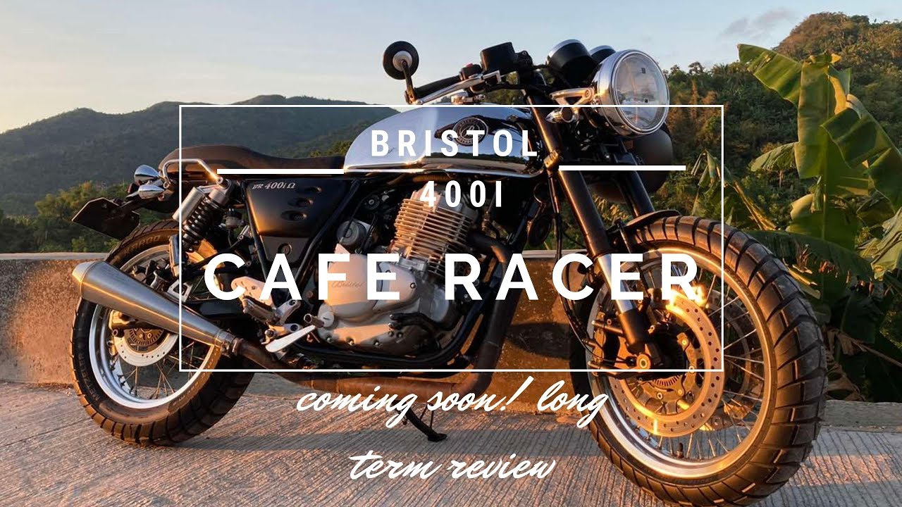 Bristol 400i Cafe Racer: it’s about time to do a long term review and ...