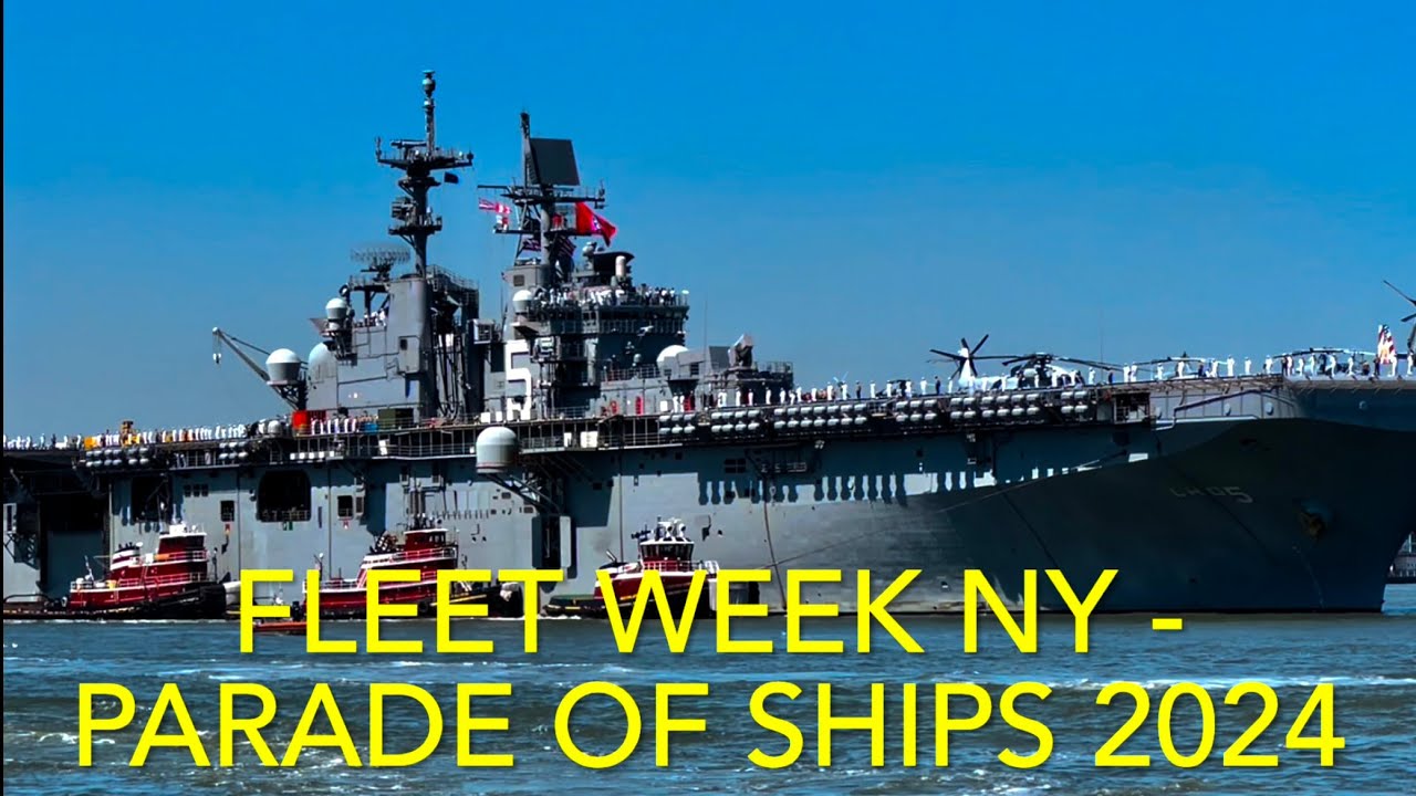 Fleet Week NY - Parade of Ships on the Hudson River - USA Navy - New ...