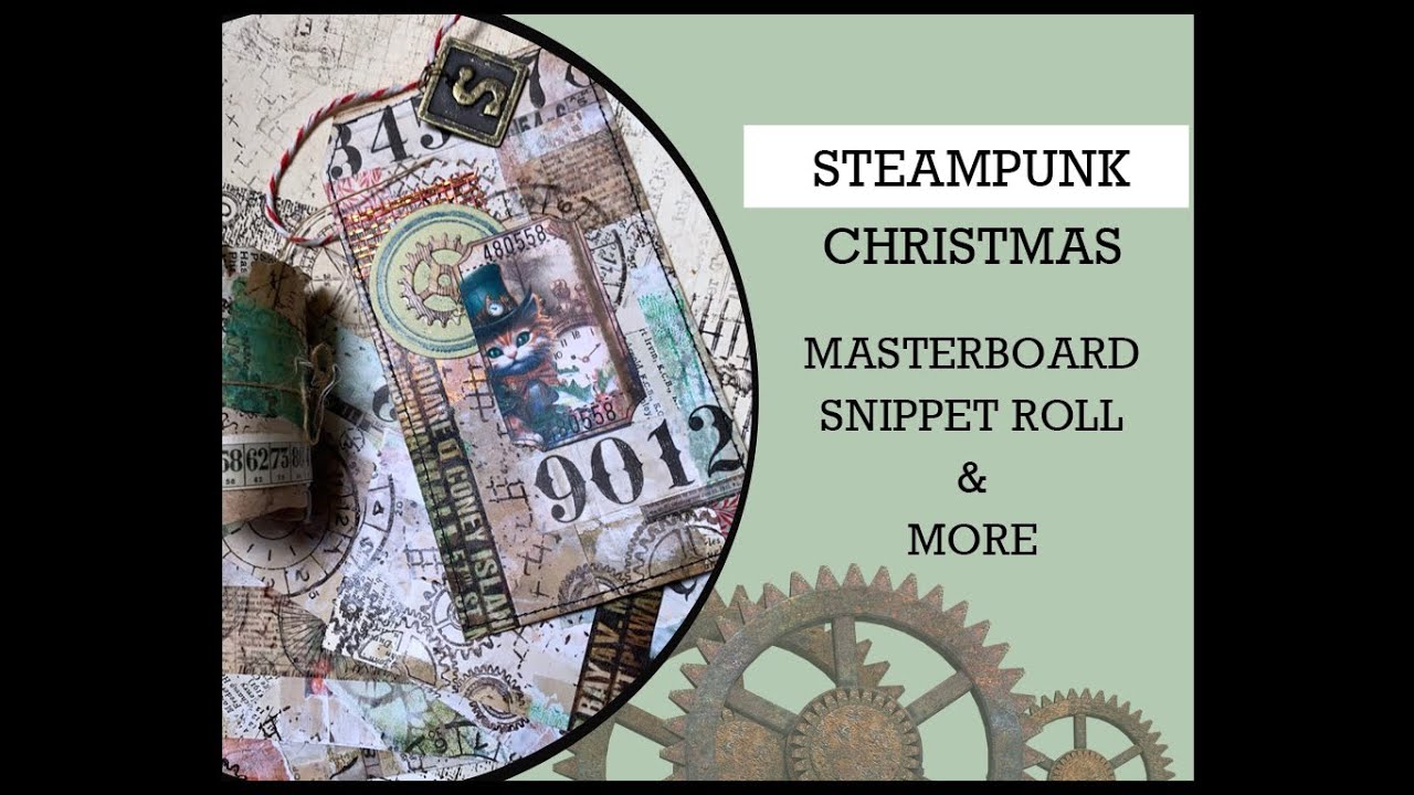 STEAMPUNK CHRISTMAS Masterboard, Snippet Roll & More All from scraps ...