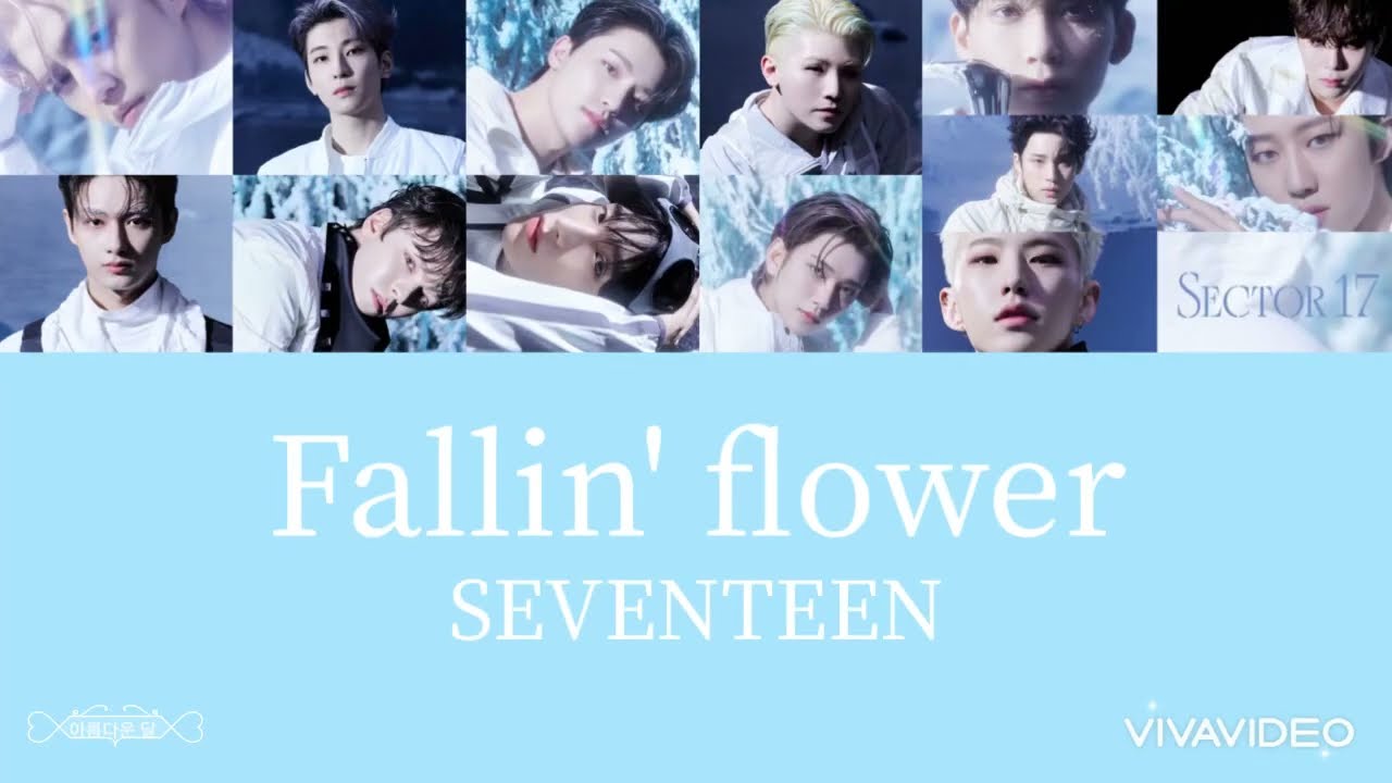 [日本語字幕/和訳] SEVENTEEN(세븐틴) Fallin' flower 가사 - YouTube