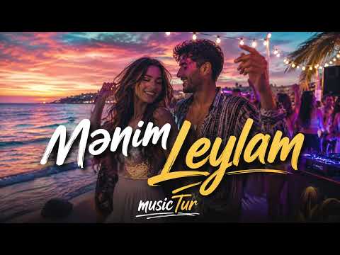 Mənim Leylam - MusicTur