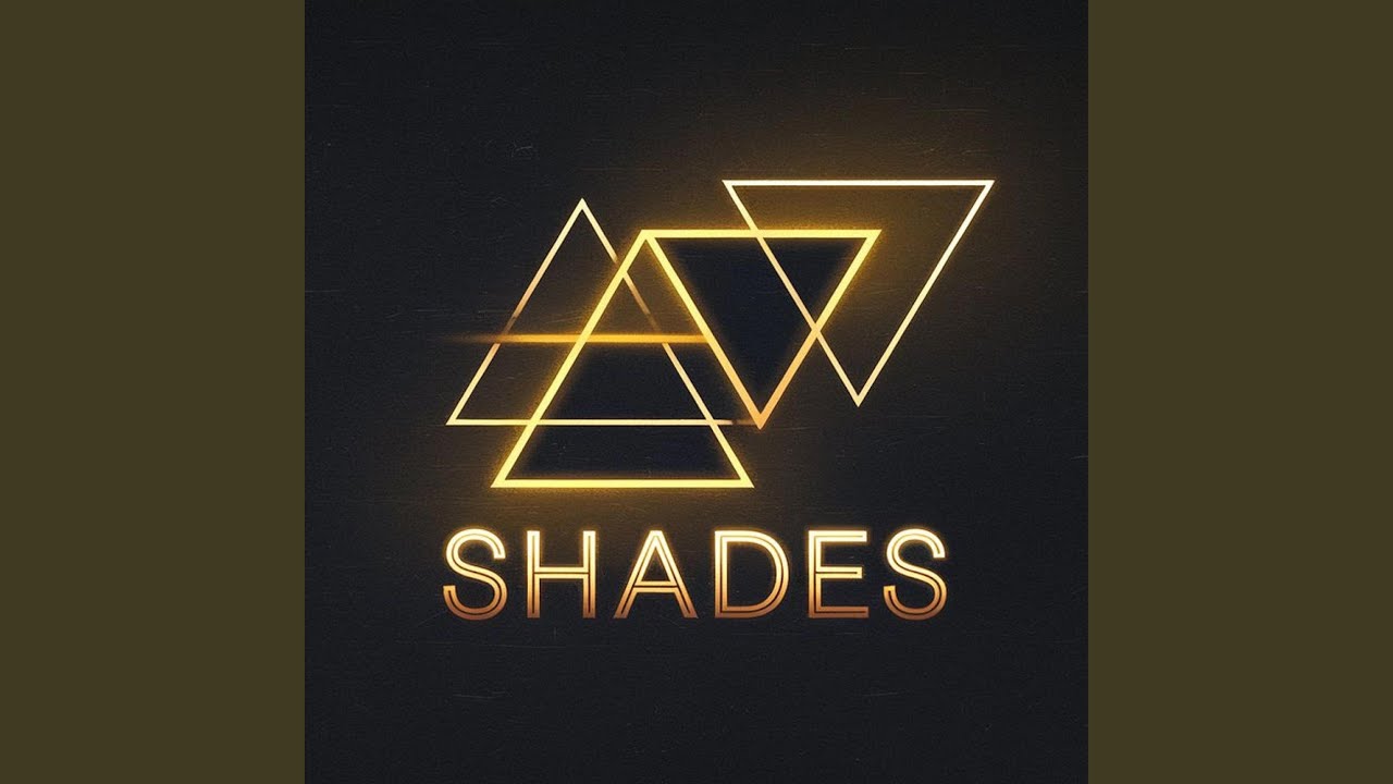 Shades - YouTube