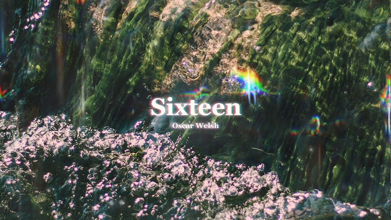Oscar Welsh - Sixteen - YouTube