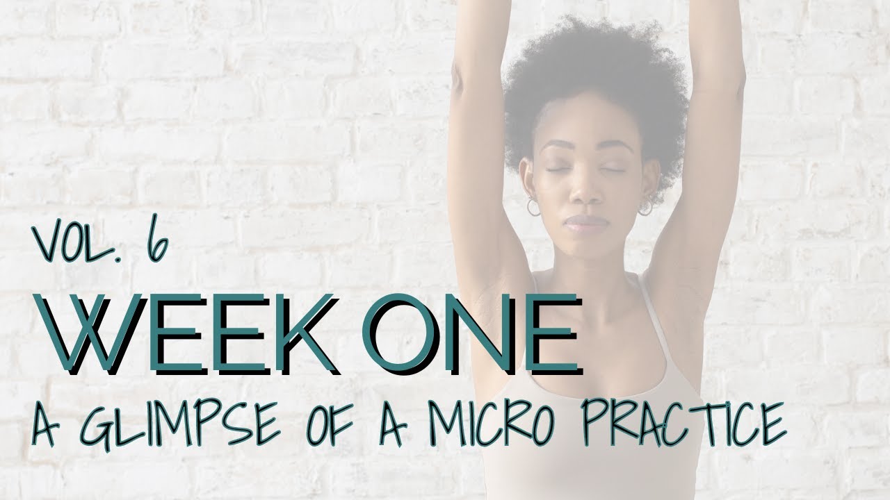 Vol 6 | Micro Practice, Week 1 - YouTube