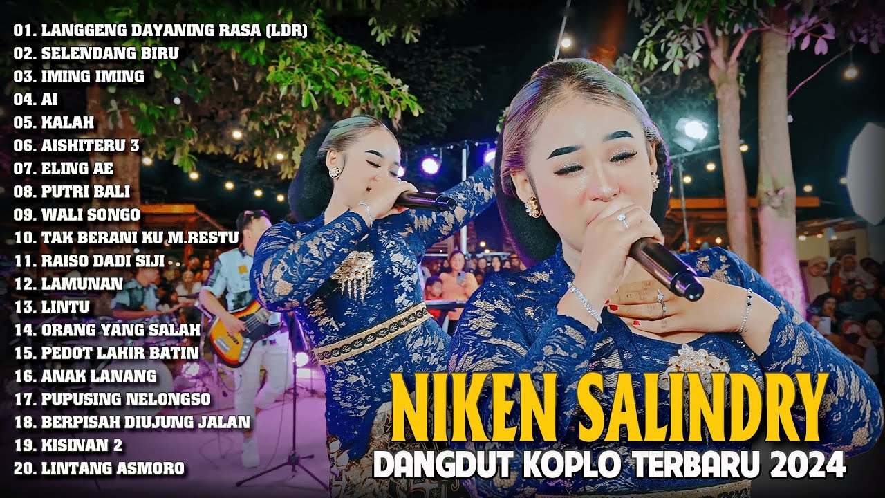 LAGU DANGDUT KOPLO TERBARU 2024 🎧 NIKEN SALINDRY FULL ALBUM TERBARU ...