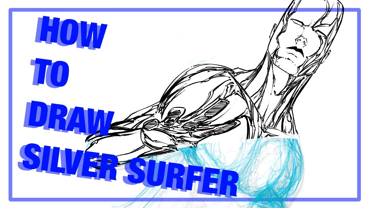 How to draw Silver Surfer with an emphasis on metal - YouTube