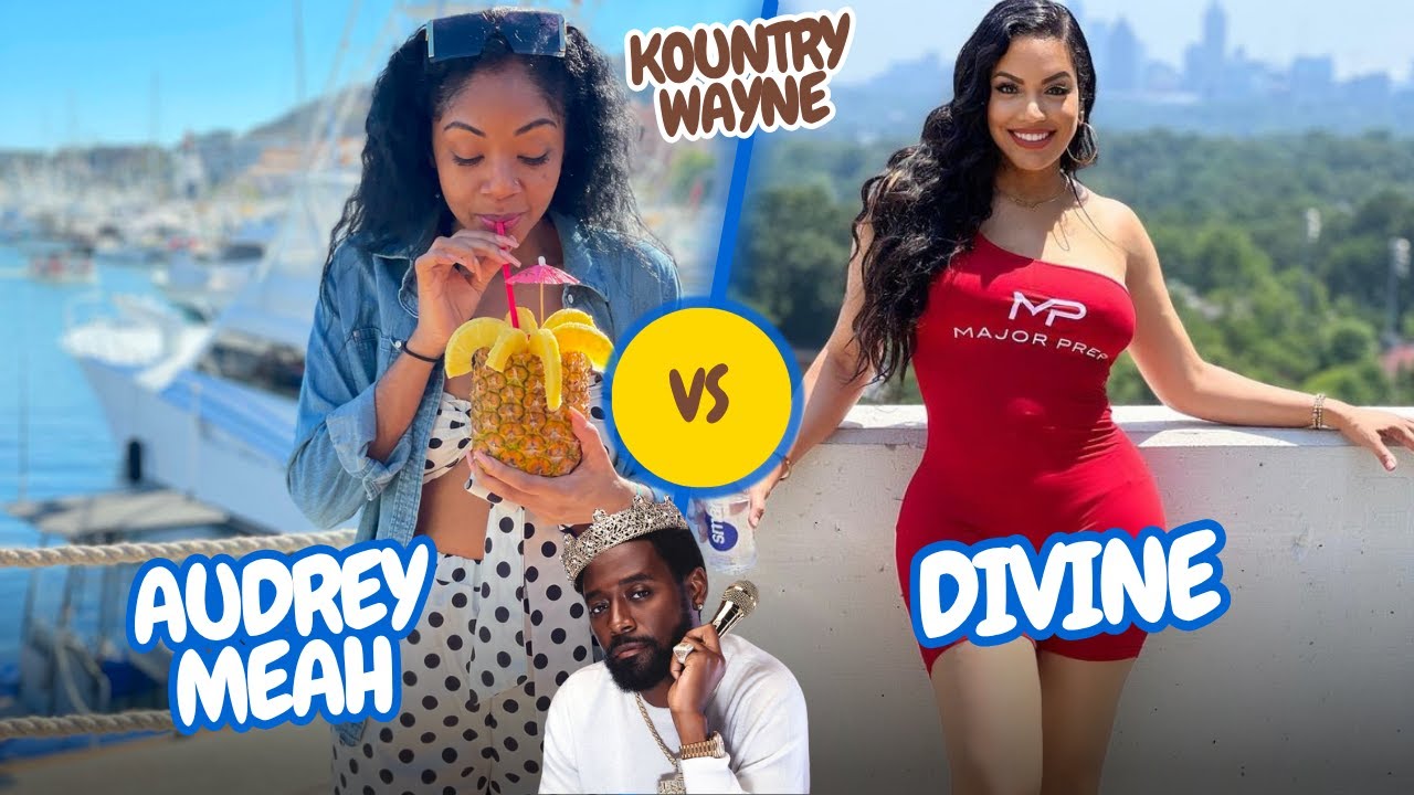 Kountry Wayne Audrey Meah VS Divine Biography and lifestyle Comparison ...