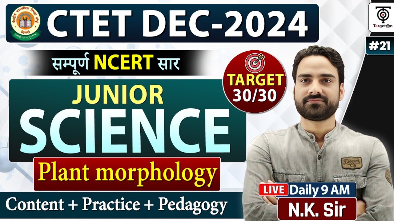 CTET EXAM 2024:Science (विज्ञान)#21, Plant Morphology for Junior Paper ...