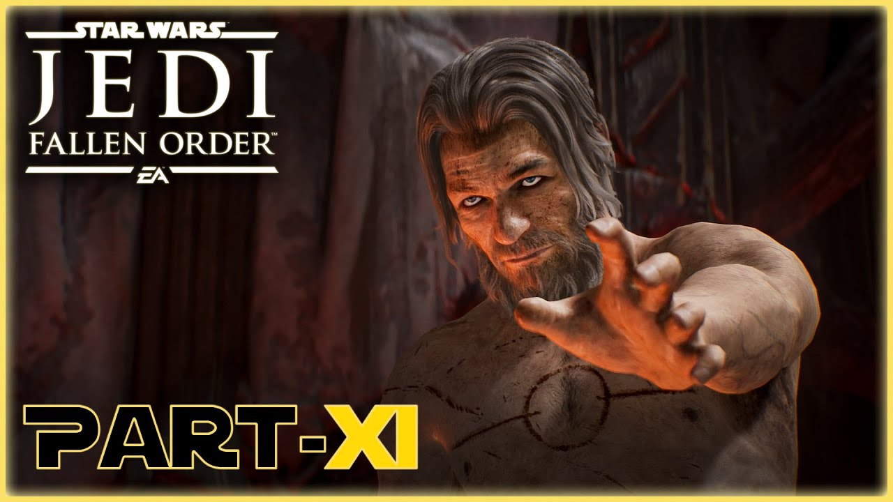 Corrupted With Power || Star Wars Jedi: Fallen Order PC Part 11 || NO ...