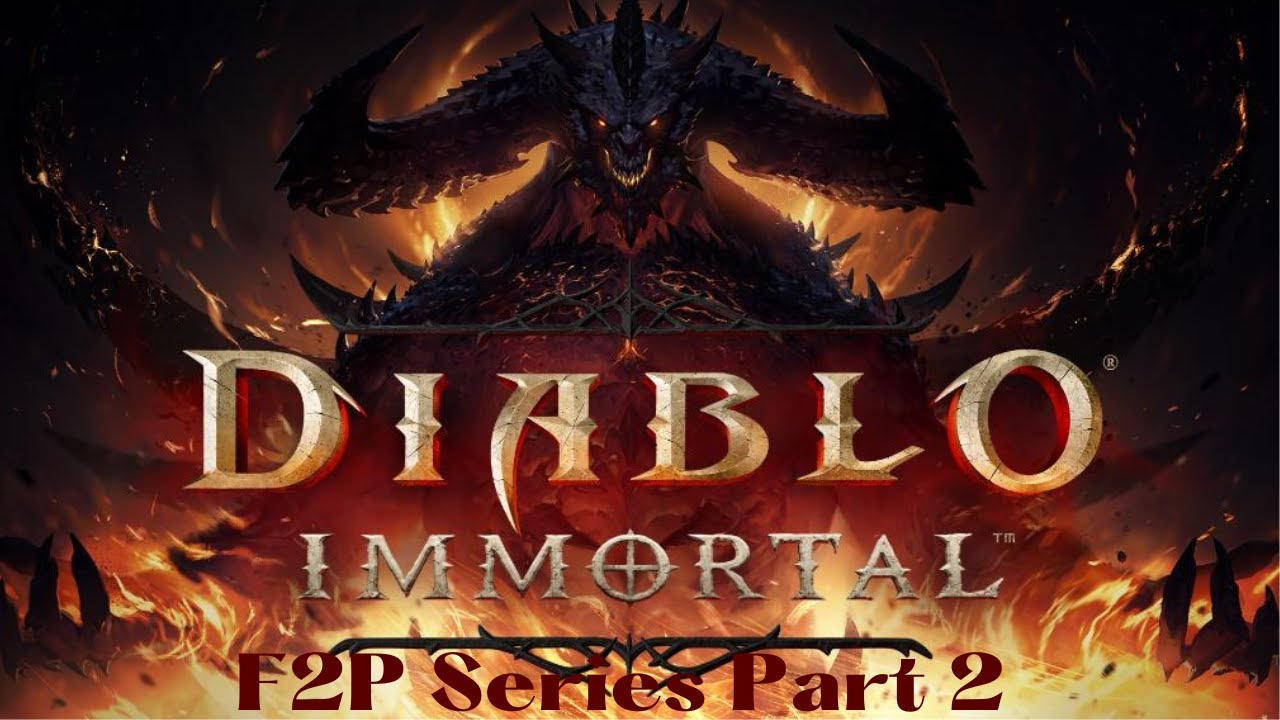 F2P: Is It Worth It? Diablo Immortal part 2. - YouTube