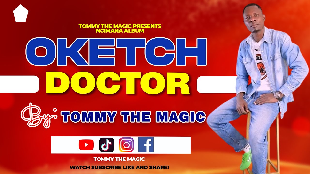 Okech Docter Tommy The MegicOffi - YouTube