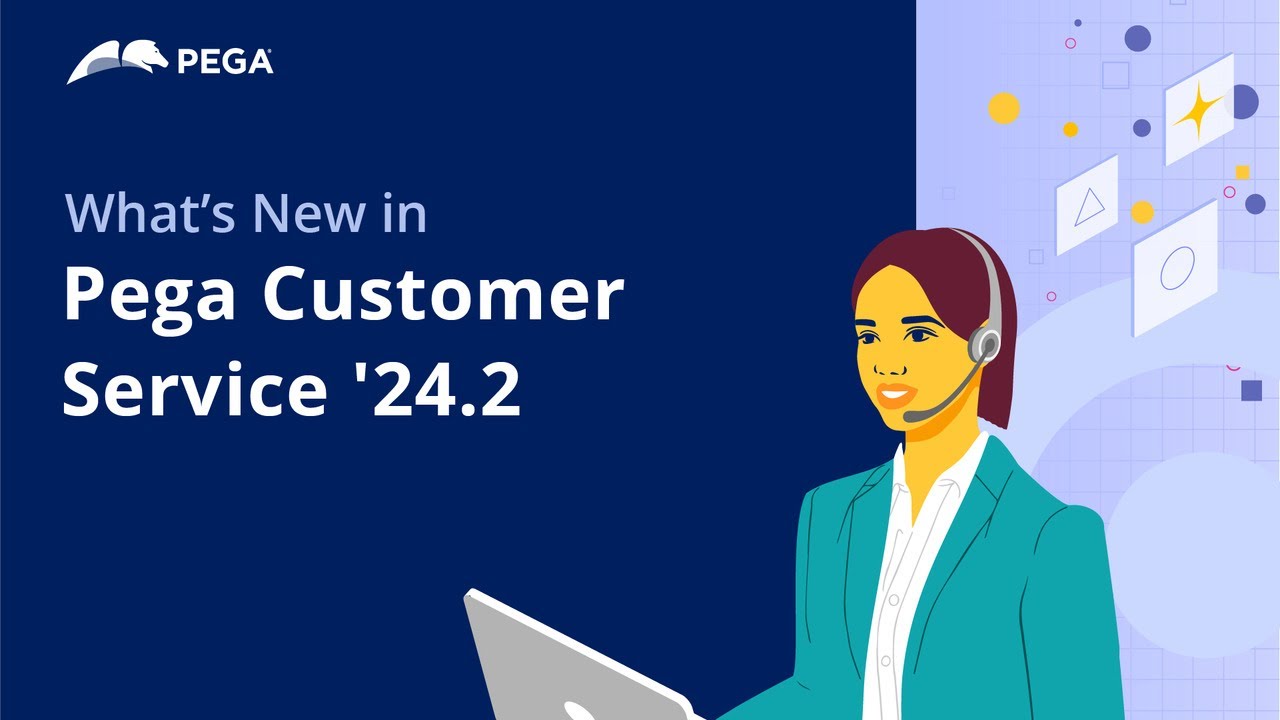 What's New in Pega Customer Service '24.2 - YouTube