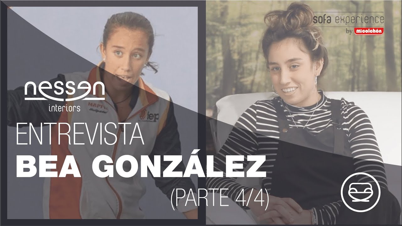 Entrevista a Bea González 4ª parte 🎾 Presente y futuro - YouTube