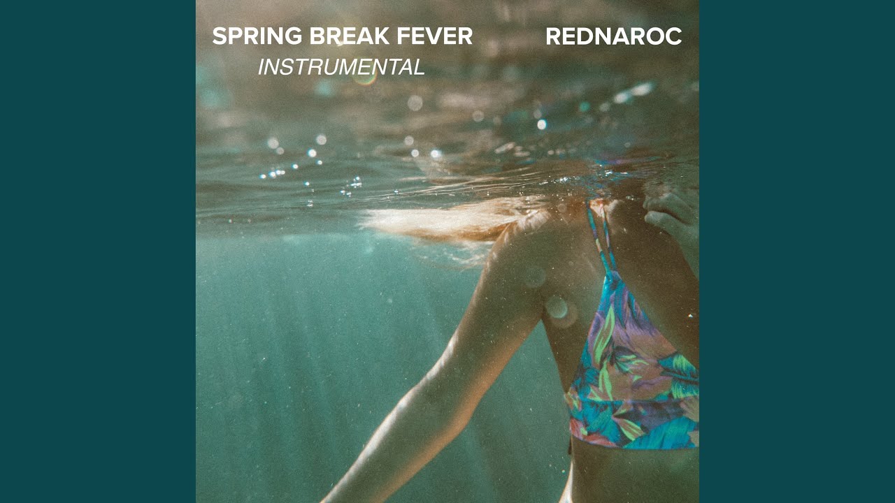 Spring Break Fever (Instrumental) - YouTube