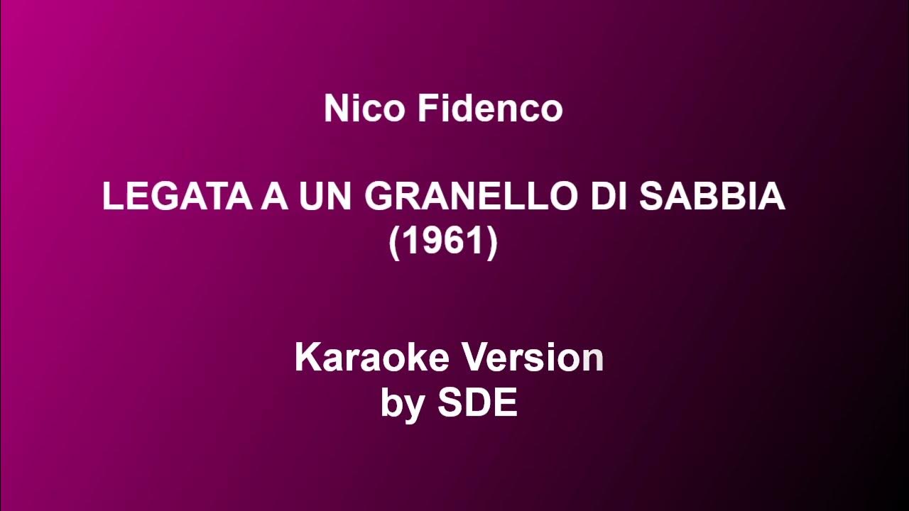 Legata a un granello di sabbia Nico Fidenco - Karaoke by Sde - YouTube