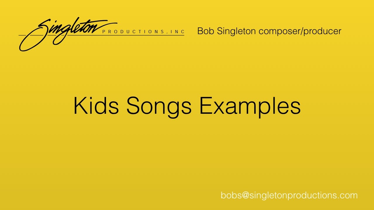 Kids Songs Examples by Bob Singleton - YouTube