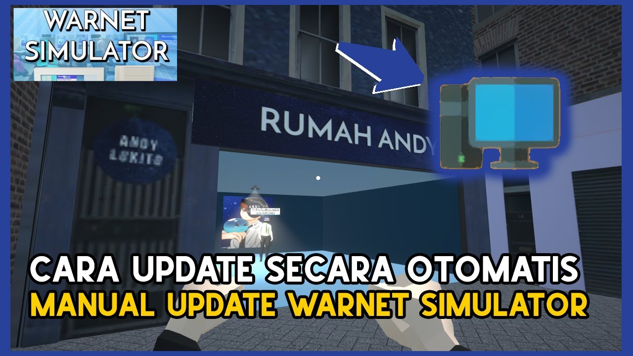 CARA UPDATE MANUAL GAME WARNET SIMULATOR INDONESIA #WARNET # ...