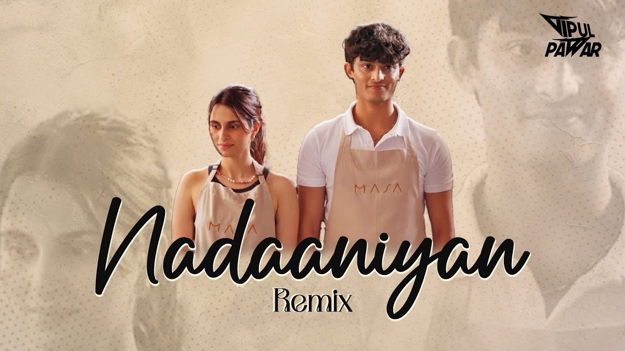 Akshath x Vipul Pawar - Nadaaniyan (Remix) - YouTube