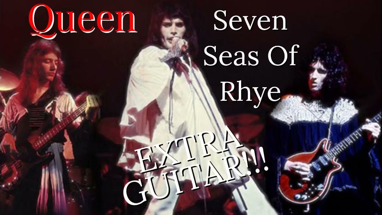 Queen - Seven Seas Of Rhye With EXTRA GUITAR!!! - YouTube