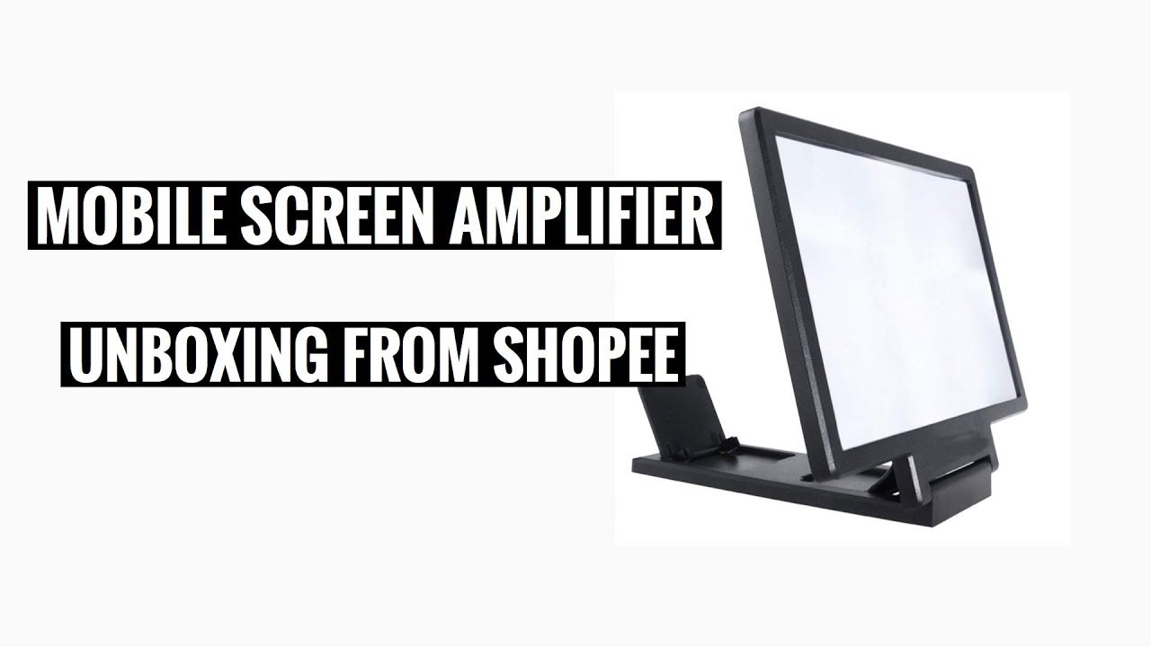 Screen Magnifier For Mobile Phones | Unboxing | Shopee - YouTube