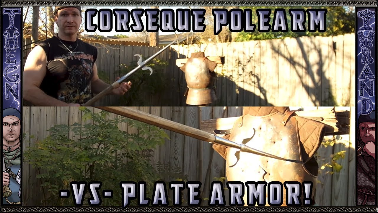 Corseque Polearm versus Plate Armor Test! - YouTube