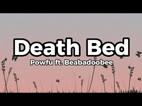Powfu ft. Beabadoobee - Death Bed (lyrics) - YouTube
