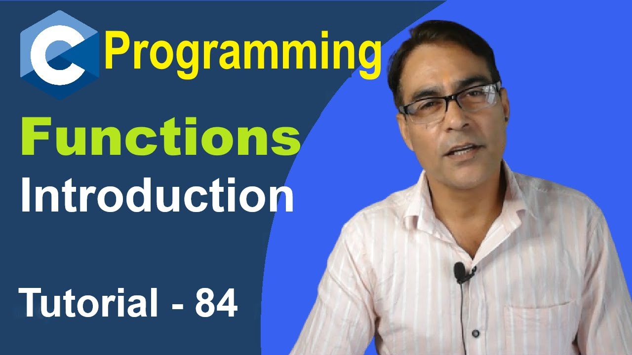 Introduction to Functions | What are Functions | C program functions | C Language Tutorial - 84 ...