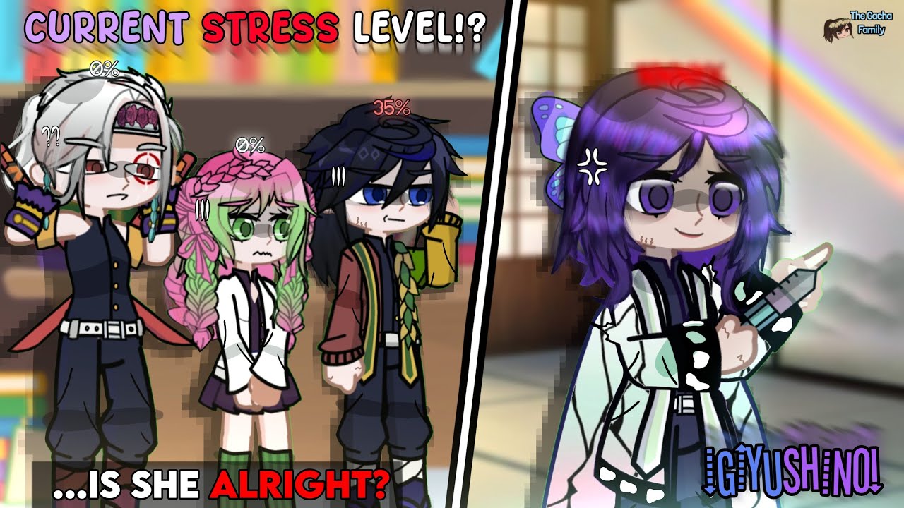 𝙆𝙉𝙔 // 😰Current Stress Level!?😰 // GL2 x Demon Slayer // Ft. Hashiras ...